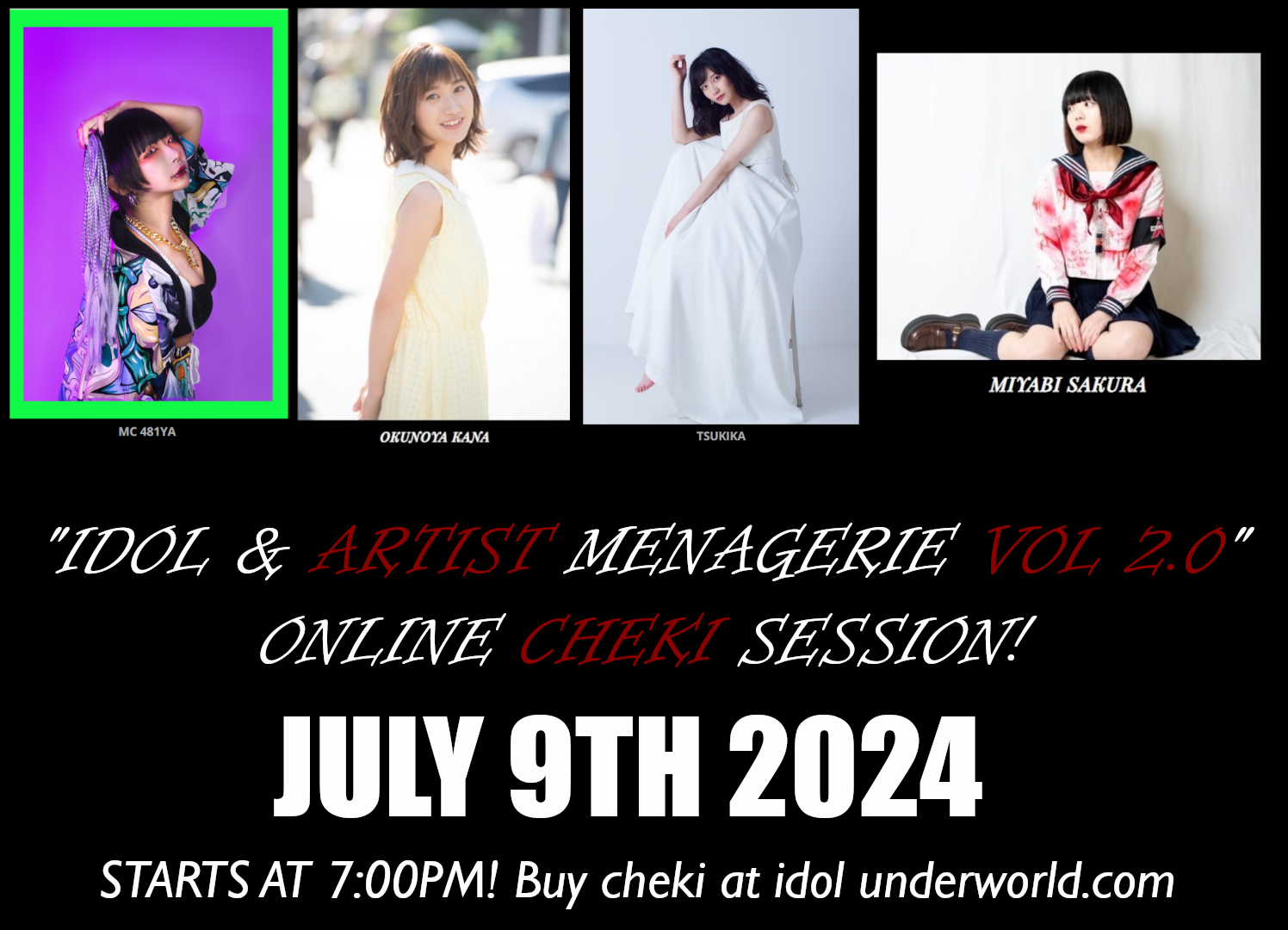 “IDOL & ARTIST MENAGERIE Vol 2.0!” JULY 9th 2024 ONLINE CHEKI SESSION ...