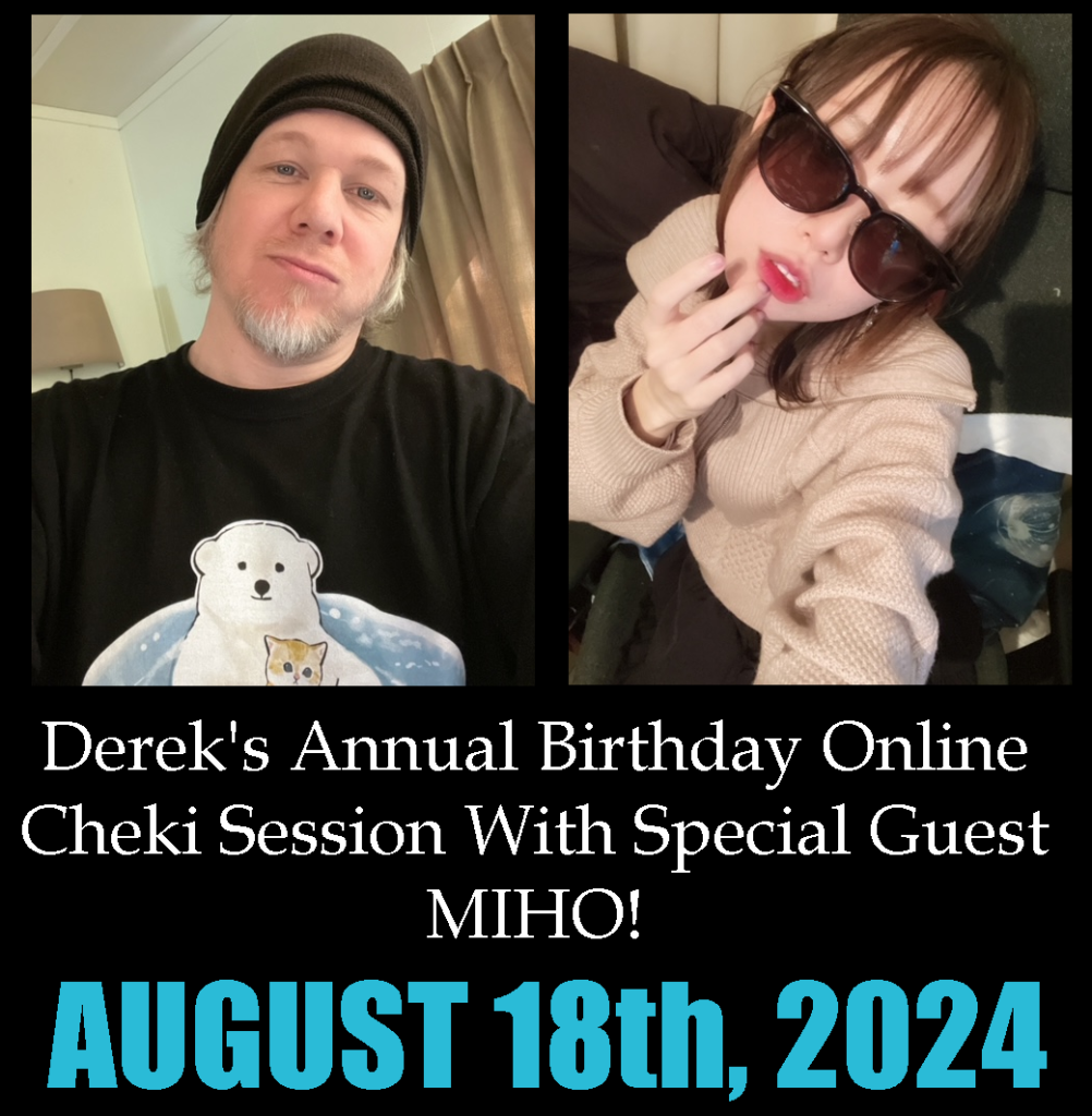 Derek Birthday online cheki session 2024 w/special guest MIHO! – Idol ...