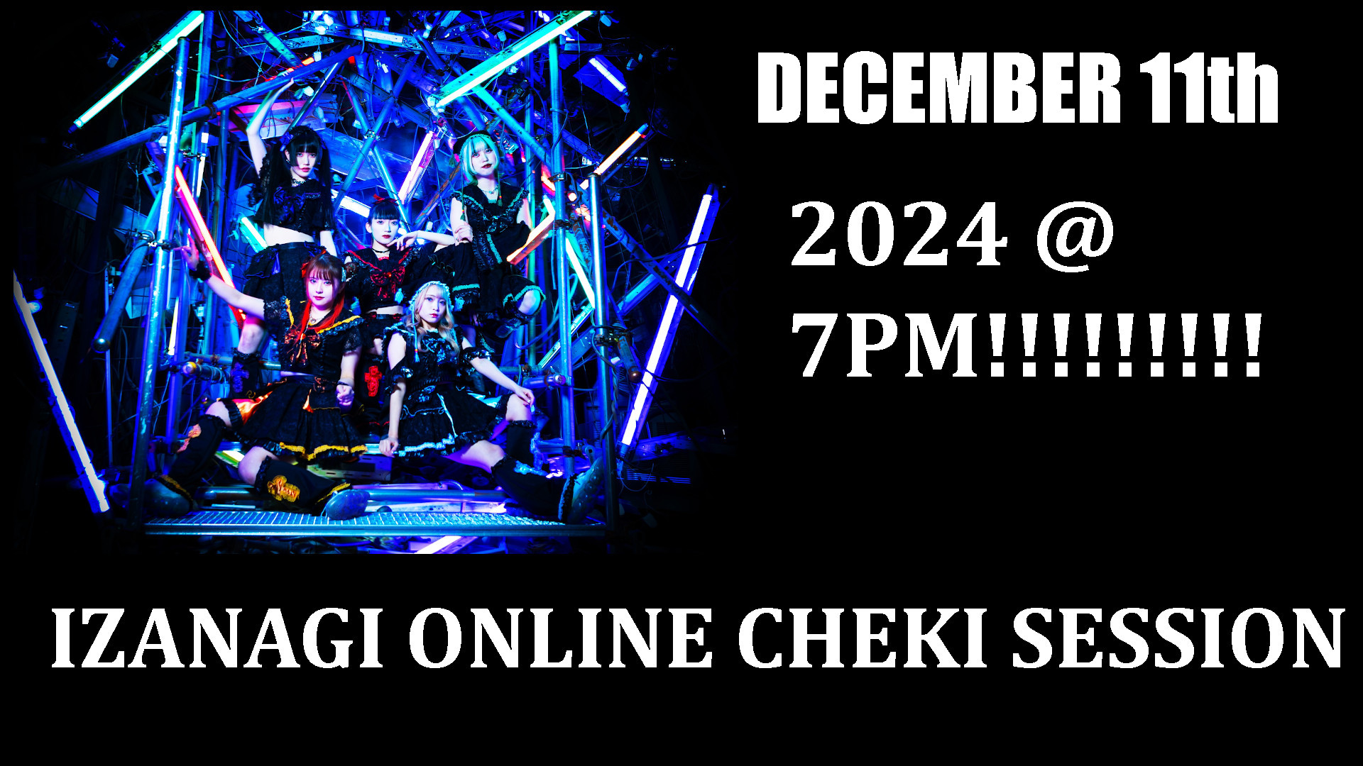IZANAGI DECEMBER11th 2024 ONLINE CHEKI SESSION – Idol Underworld